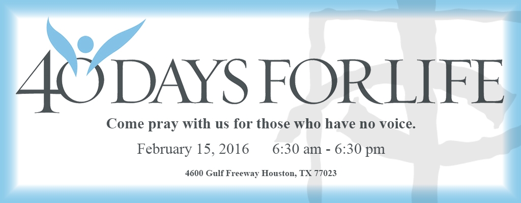 40 Days for Life - Summer Creek Baptist Church